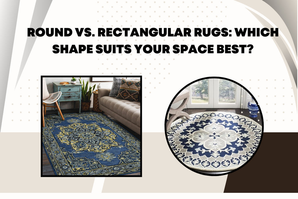 Round vs. Rectangular Rugs: Which Shape Suits Your Space Best? – Carpet ...