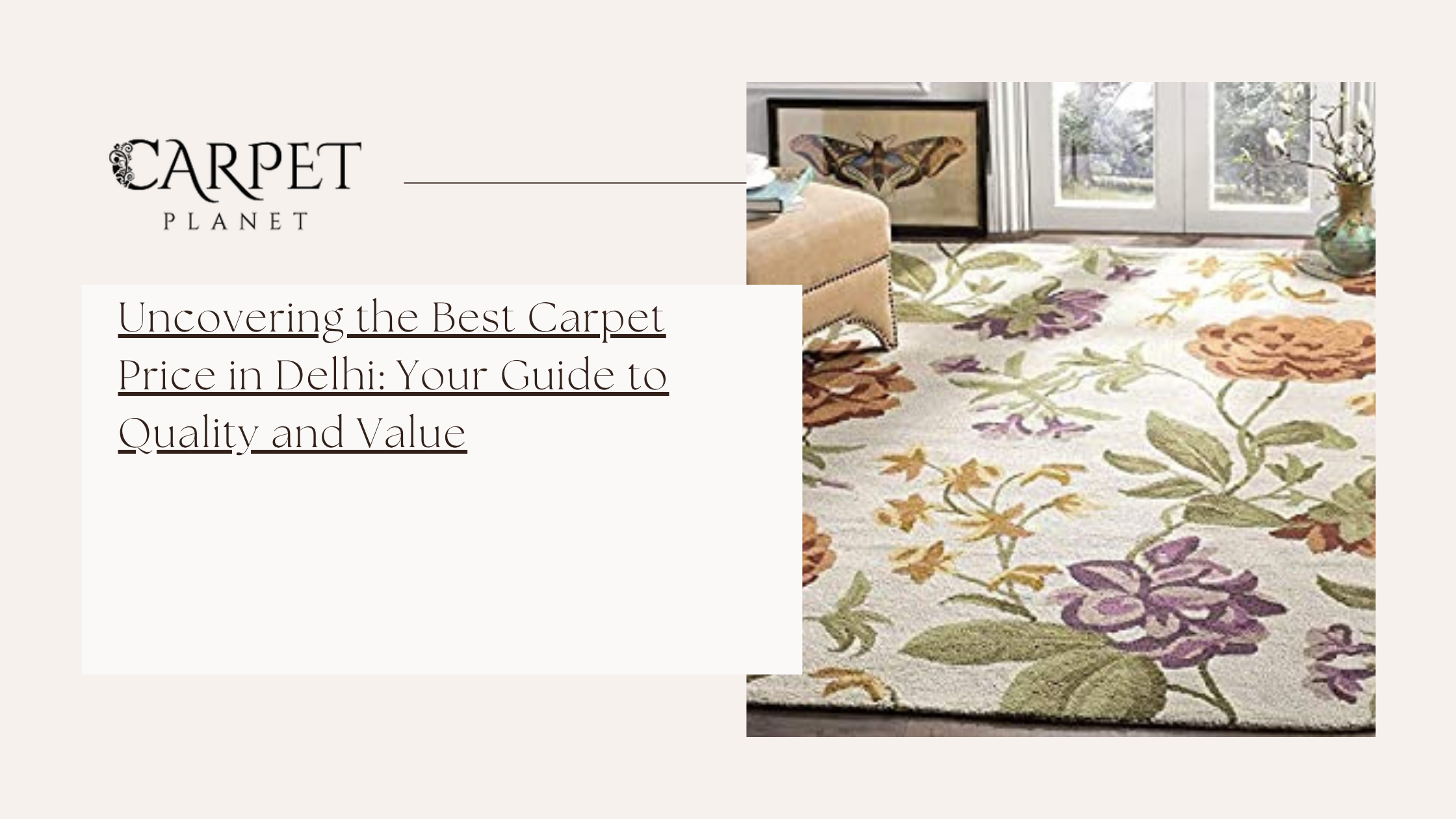 Find the Best Carpet Price in Delhi for Your Home - Carpet Planet